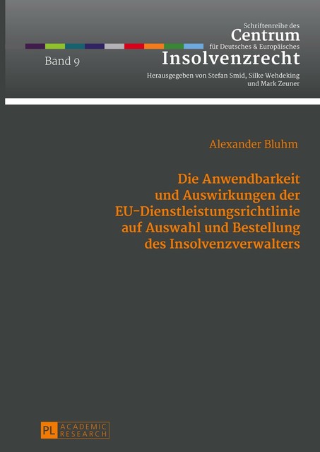 Die Anwendbarkeit und Auswirkungen der EU-Dienstleistungsrichtlinie auf ...