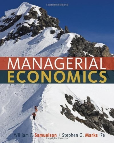 Managerial Economics by Samuelson, William F., Marks, Stephen G ...