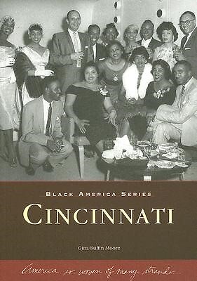Cincinnati by Moore, Gina Ruffin -Paperback 9780738551449 | eBay
