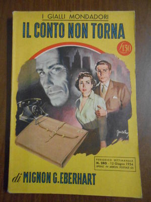 romanzo-IL CONTO NON TORNA-MIGNON G.EBERHART-GIALLO MONDADORI 1954-sc.47 | eBay