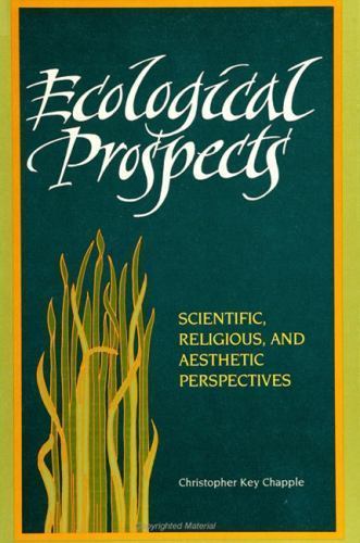 Ecological Prospects : Scientific, Religious, and Aesthetic ...