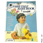 Fairy Tale Baby Book Susan Bates Knitting Pattern Book 17340 Babies to ...