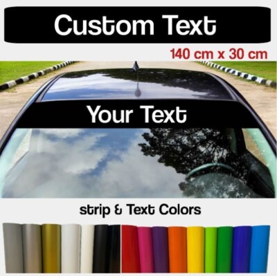 Personalised Car Sun Strip vinyl visor decal windscreen Sunstrip Many ...