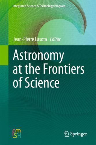 Integrated Science and Technology Program Ser.: Astronomy at the ...