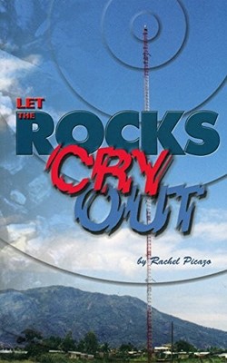 Let The Rocks Cry Out - Paperback By Rachael Picazo - VERY GOOD ...