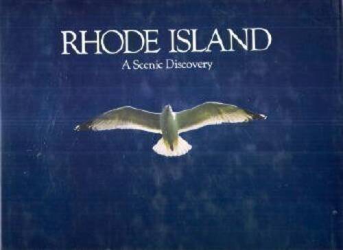 Rhode Island: A Scenic Discovery - Hardcover By Steve Dunwell - GOOD ...