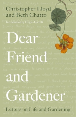 Beth Chatto Christopher Lloyd Dear Friend and Gardener (Tascabile) | eBay