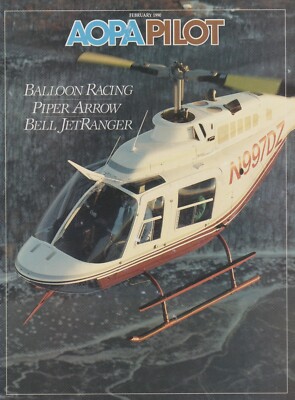 AOPA Pilot (Feb 1990) Bell Jet Ranger, Piper PA-28-200 Arrow, Balloon ...