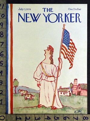 1978 JULY 4TH HOLIDAY PATRIOTIC INDEPENDENCE STEIG ART NEW YORKER COVER ...