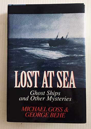 Lost At Sea: Ghost Ships and Other Mysteries - Hardcover - GOOD ...