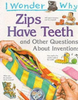 I Wonder Why Zips Have Teeth (I Wonder Why) by barbara-taylor | eBay