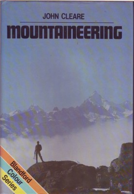 John Cleare MOUNTAINEERING 1st Ed. HC Book | eBay Australia