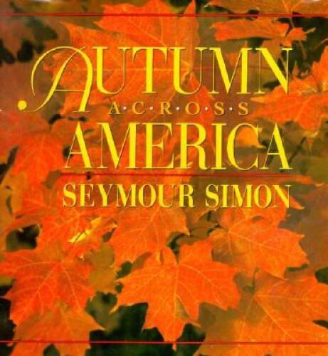 Autumn Across America (Seasons Across America) - Hardcover - ACCEPTABLE ...