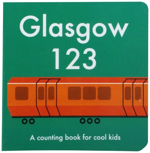 Glasgow 123: A Counting Book for Cool Kids [Board book] by Day, Anna ...