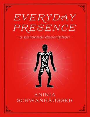 Aninia Schwanhäußer | Everyday Presence | Taschenbuch | Englisch (2017 ...