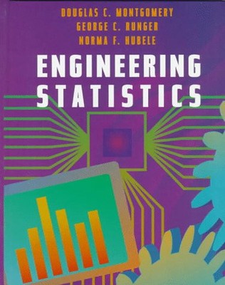 Engineering Statistics by Montgomery, Douglas C., Runger, George C., Hubele, No 9780471170266 | eBay