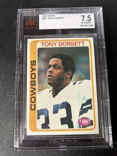 1978 TOPPS #315 TONY DORSETT ROOKIE FOOTBALL CARD COWBOYS BVG 7.5 NM+ ...