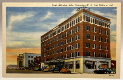 Hotel Aldridge, U.S. Post Office at Left, Ada, Oklahoma OK Vintage ...