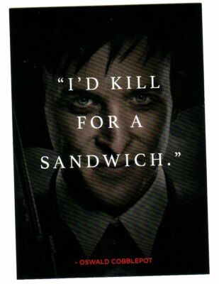 GOTHAM SEASON 1 QUOTES INSERT CARD Q5 OSWALD COBBLEPOT PENGUIN | eBay