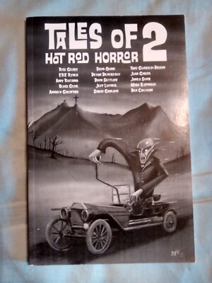 TALES OF HOT ROD HORROR 2- Rick Geary*KRK Ryden*James Suhr*Andy ...