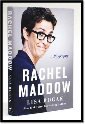 Lisa Rogak / Rachel Maddow A Biography / 1st Edition 2000 GIFT Quality ...