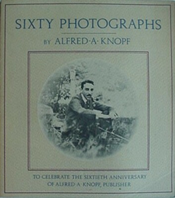 ALFRED A. KNOPF PUBLISHER - 60 PHOTOS INFLUENTIAL 20TH CENTURY PEOPLE ...