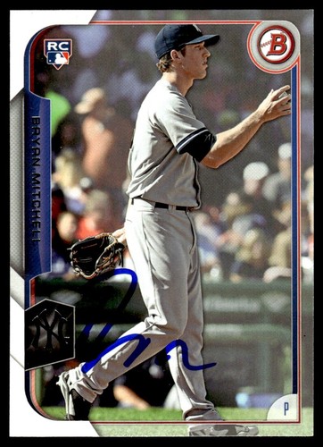 2015 Bowman Baseball Bryan Mitchell RC New York Yankees #127 Signed | eBay