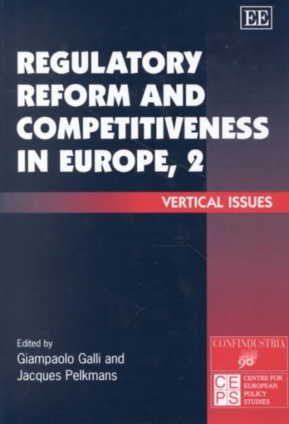 Regulatory Reform and Competitiveness in Europe, II : Vertical Issues ...