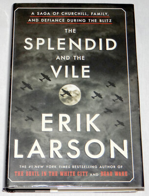 Erik Larson Signed The Splendid and the Vile Hardcover 1st Edition 1st ...