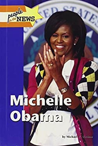 Michelle Obama Hardcover Michael V. Uschan 9781420502091| eBay