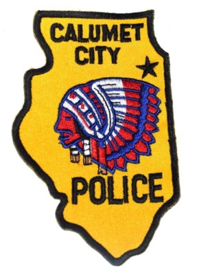 CALUMET CITY ILLINOIS IL Sheriff or Police Patch – STATE SHAPE – INDIAN ...