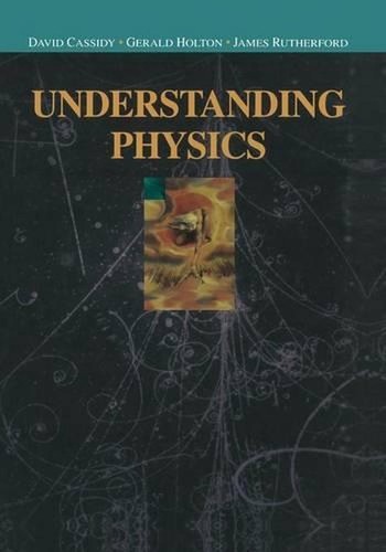 Understanding Physics by David C. Cassidy (English) Paperback Book ...