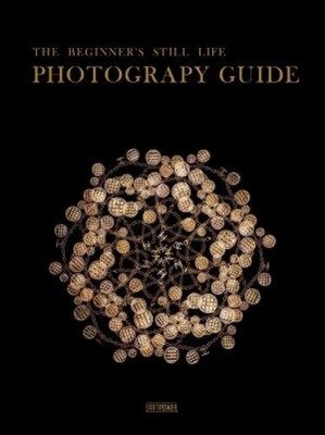 Li Juan The Beginner's Still Life Photography Guide (Tapa dura) | eBay