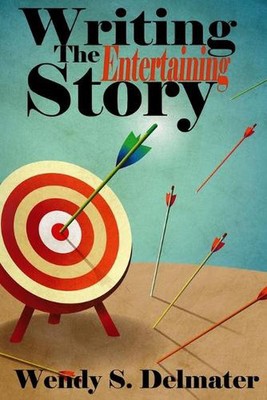 Writing the Entertaining Story by Wendy S. Delmater (English) Paperback ...