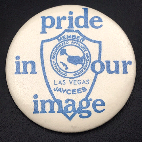 Jaycees Las Vegas Pin Button Vintage Nevada Pride In Our Image Member ...