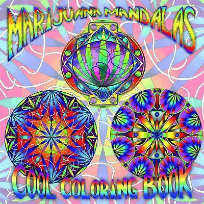 Marijuana Mandalas Cool Coloring Book by Re Re (2016, Trade Paperback ...