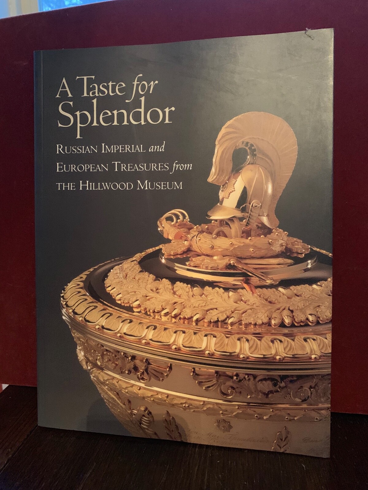 A Taste for Splendor Russian Imperial and European Treasures 1998 PB ...