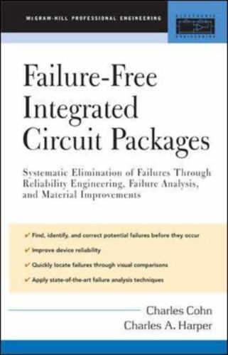 Failure-Free Integrated Circuit Packages : Systematic Elimination of ...