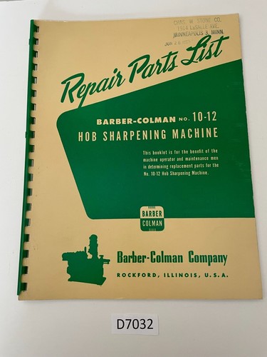 BARBER-COLMAN NO 10-12 HOB SHARPENING MACHINE - REPAIR PARTS LIST ...