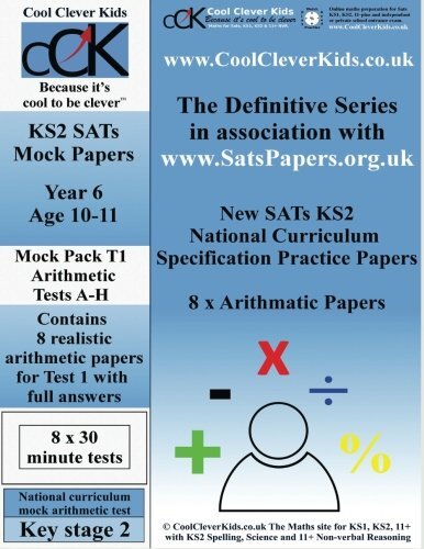 SATS KS2 YEAR 6 ARITHMETIC PAPERS (PAPER 1: ARITHMETIC) By A Matalia ...