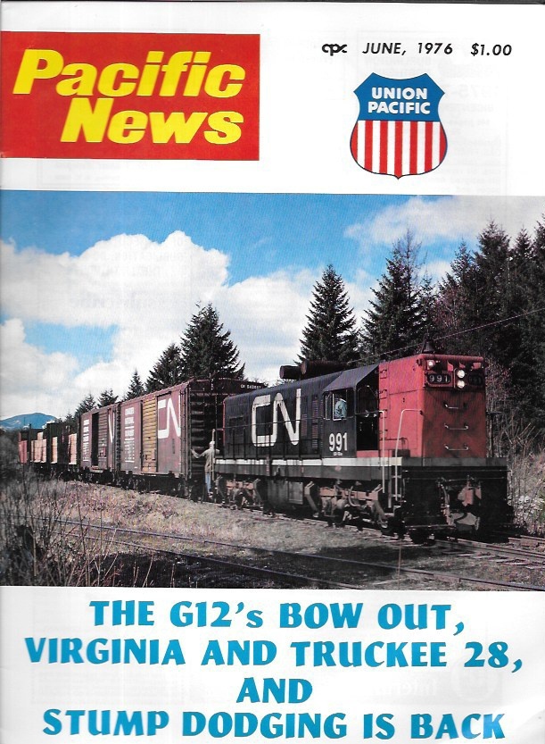 Pacific News 176 June 1976 Vancouver Island Railroad Sumpter Valley ...