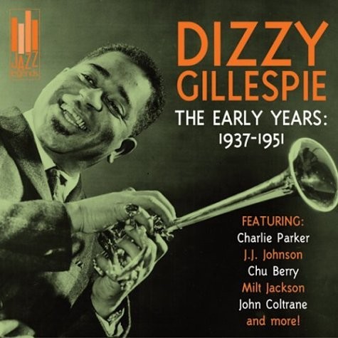 DIZZY GILLESPIE - Early Years: 1937-1951 - CD - Import - BRAND NEW/STILL SEALED 723724678323| eBay