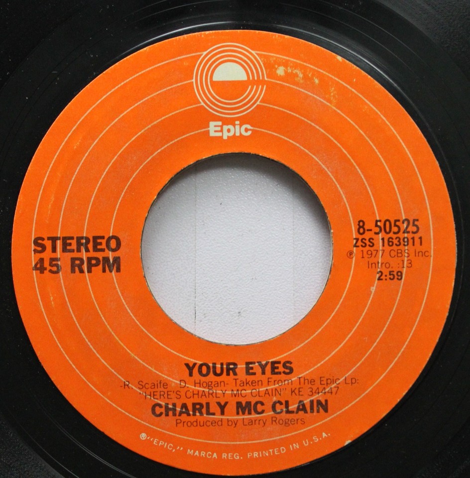 Country 45 Charly Mc Clain - Let Me Be Your Baby / Your Eyes On Epic | eBay