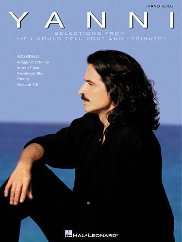 Yanni - Selections from If I Could Tell You and Tribute (Piano Solo Personality) 9780634023378| eBay