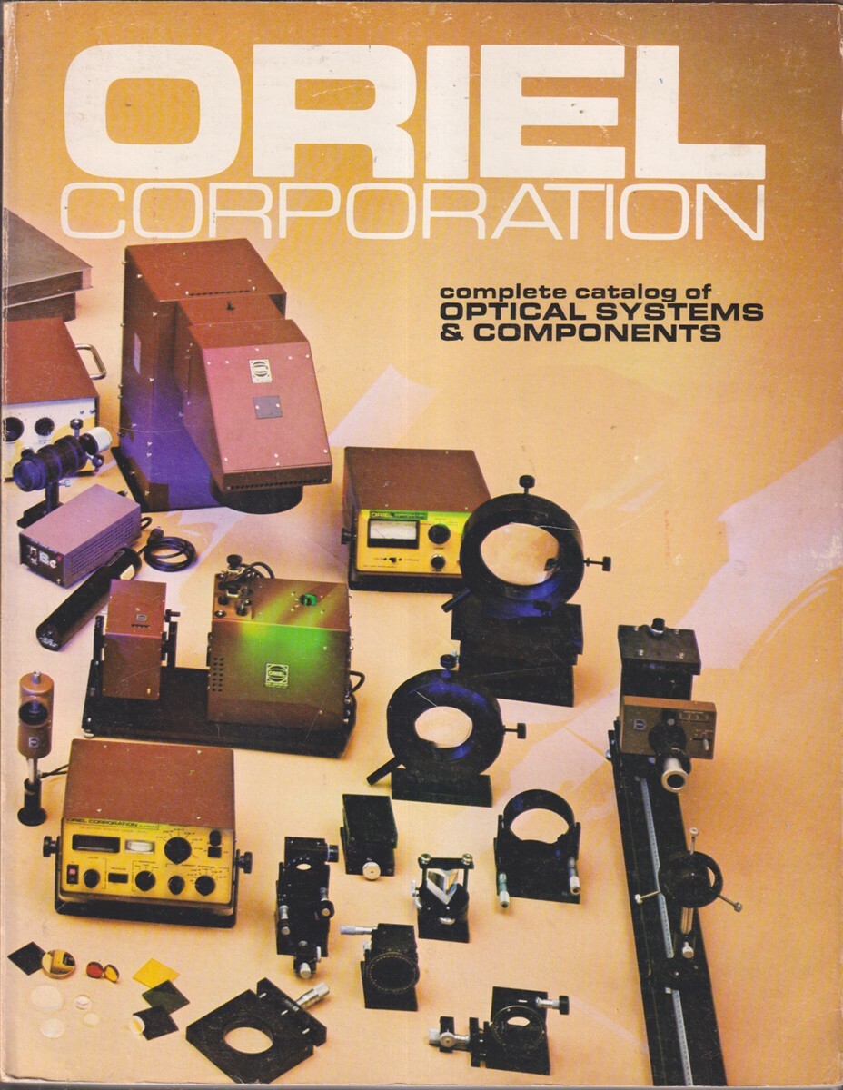 Complete System of Optical Systems and Components By Oriel Corporation ...