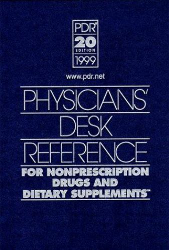 Physicians' Desk Reference for Nonprescription Drugs Ser.: Physicians ...