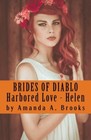 Brides Of Diablo: Harbored Love - Helen, Brooks, Simonian 9781539060864 ...