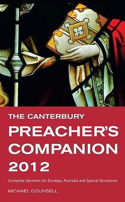 The Canterbury Preacher's Companion 2012 : Complete Sermons for Sundays ...