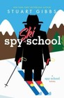 Spy Ski School (Spy School) - Hardcover By Gibbs, Stuart - VERY GOOD ...
