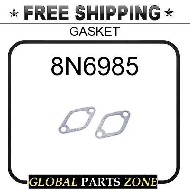 8N6985 - GASKET 1B9575 1P6125 1P6448 2W6681 4N2040 4N2617 4N7796 for ...